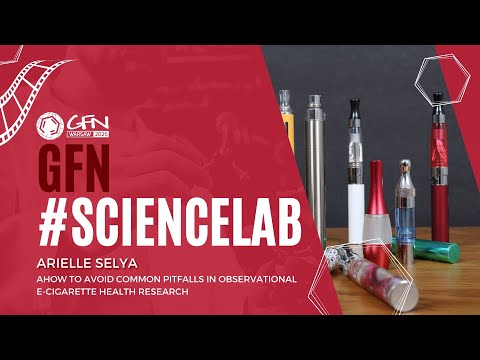 How to Avoid Common Pitfalls in E-Cigarette Health Research? - A. Selya | #GFN25 Science Lab