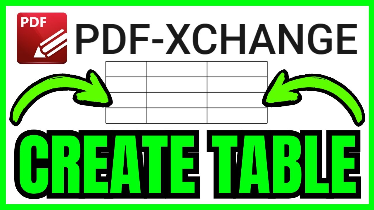 How To CREATE TABLE In PDF XChange Editor (QUICK & EASY) 2026