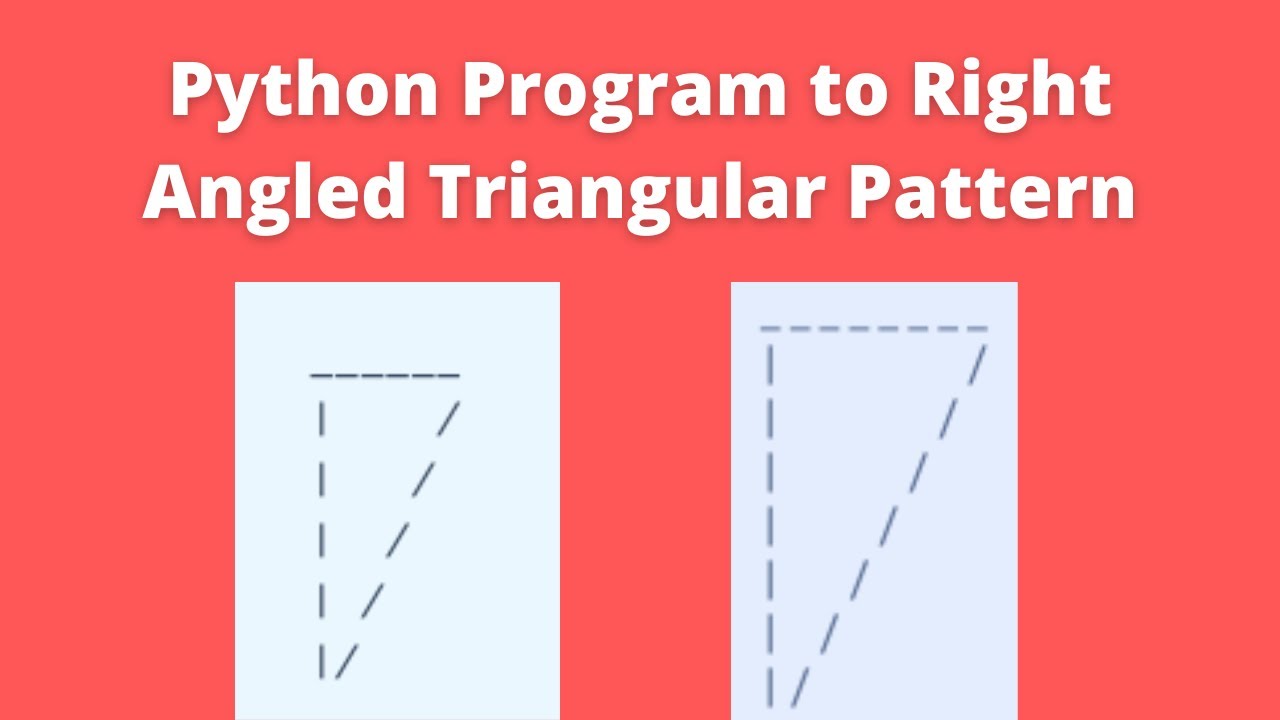 Right Angled Triangle | Python Right Angled Triangular Pattern  | CCBP Assignment 10 Question Answer