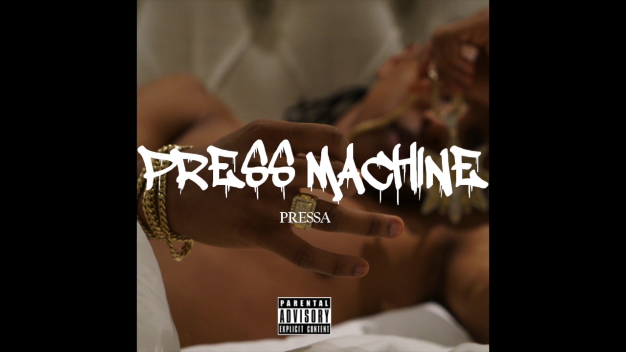 Pressa - She So Pretty ( Press Machine )