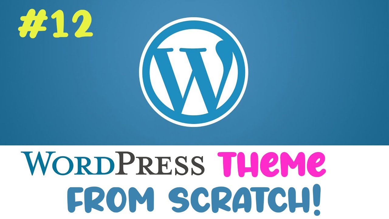 #12 Wordpress theme from scratch | Custom logo | Quick programming beginner tutorial