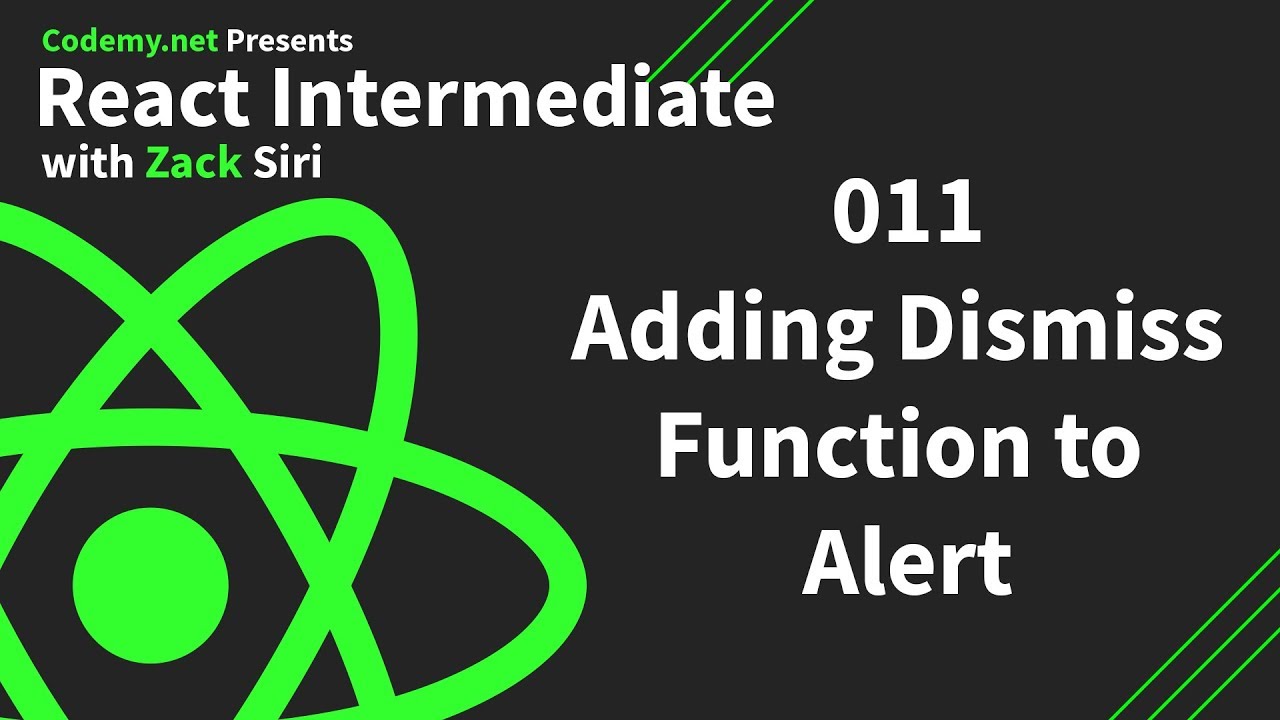 React Intermediate: Adding Dismiss Function to Alert - [011]