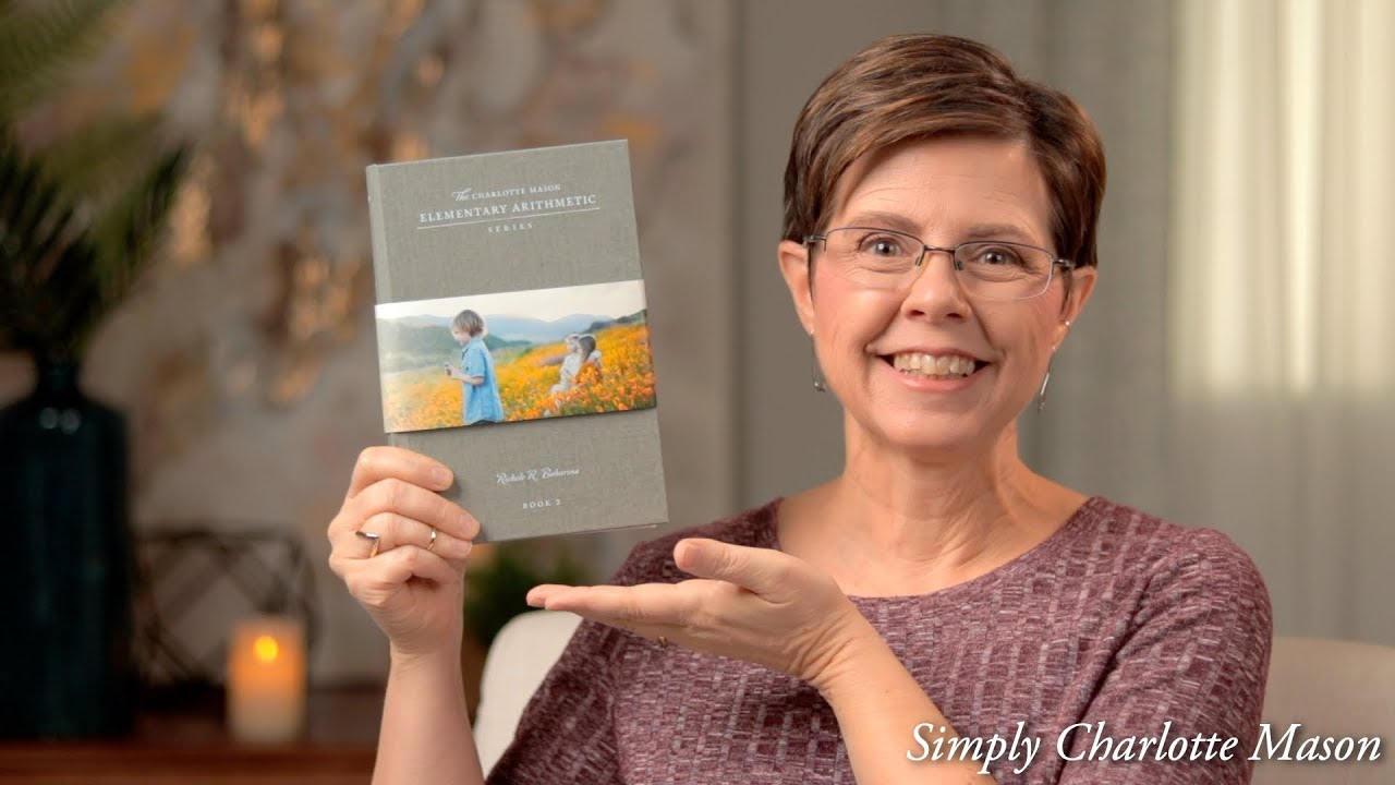 The Charlotte Mason Elementary Arithmetic Series, Book 2 Is Here!