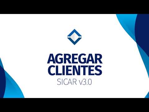 Agregar Clientes – [ SICAR v3.0 ] – SICAR.MX | SICAR Videos
