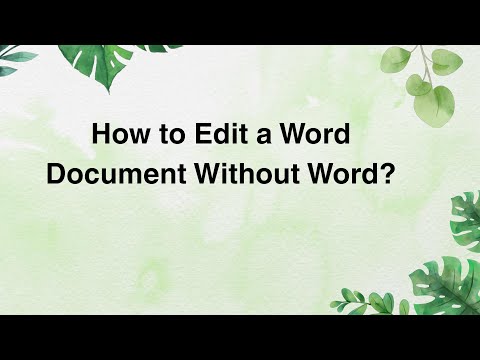 How to Edit a Word Document Without Word?