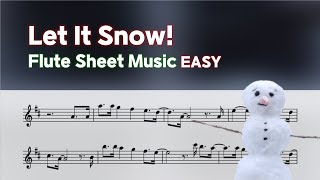 Christmas Carol - Let it Snow, Let It Snow, Let It Snow (Flute Sheet ...