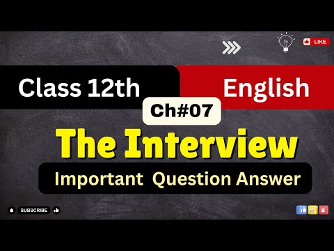 Class 12th English | The Interview Important Questions & Answers | Board Exam Tips | NCERT Solutions