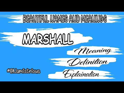 MARSHALL name meaning | MARSHALL name | MARSHALL boy's name and meanings @Namystrious