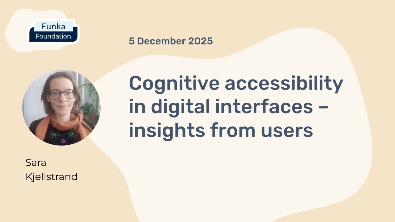 Cognitive accessibility in digital interfaces – insights from users 5 December 2025