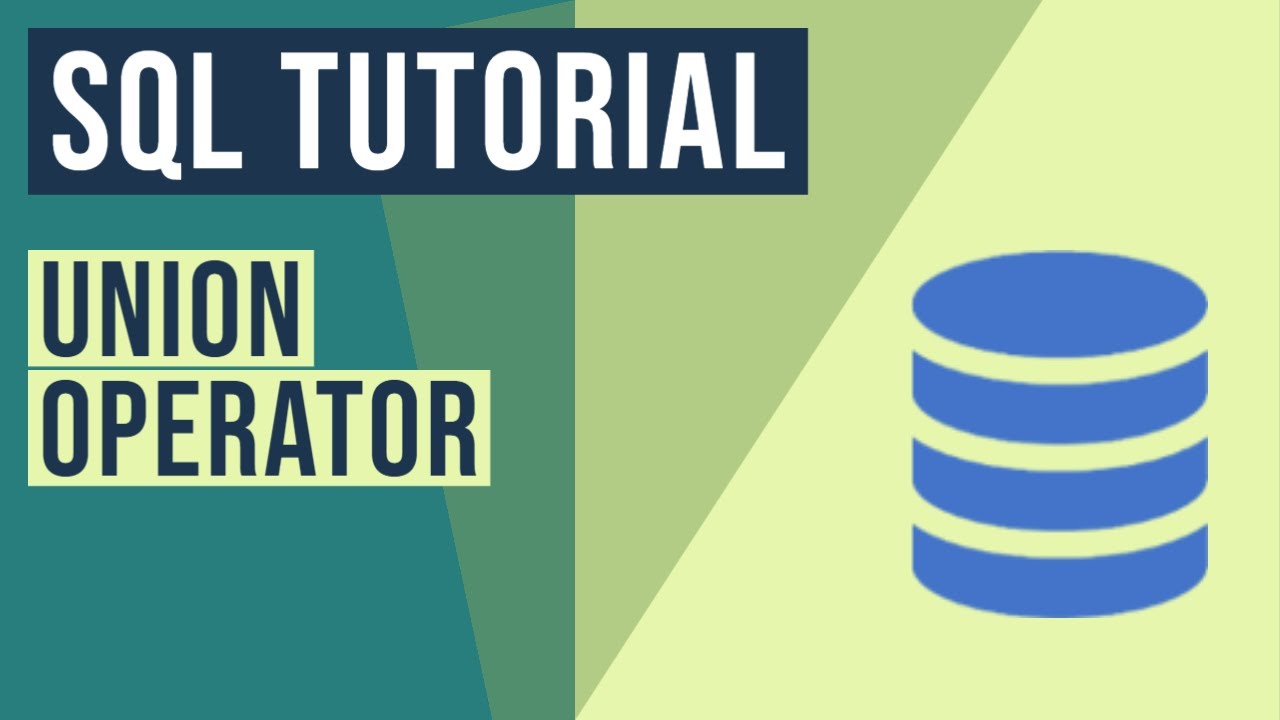 SQL Union Operator Tutorial
