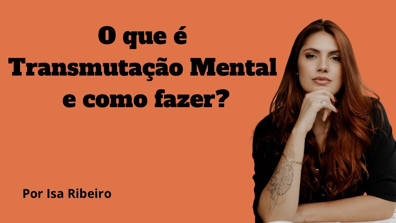 Understanding Mental Transmutation: Transforming Your Mindset for a ...