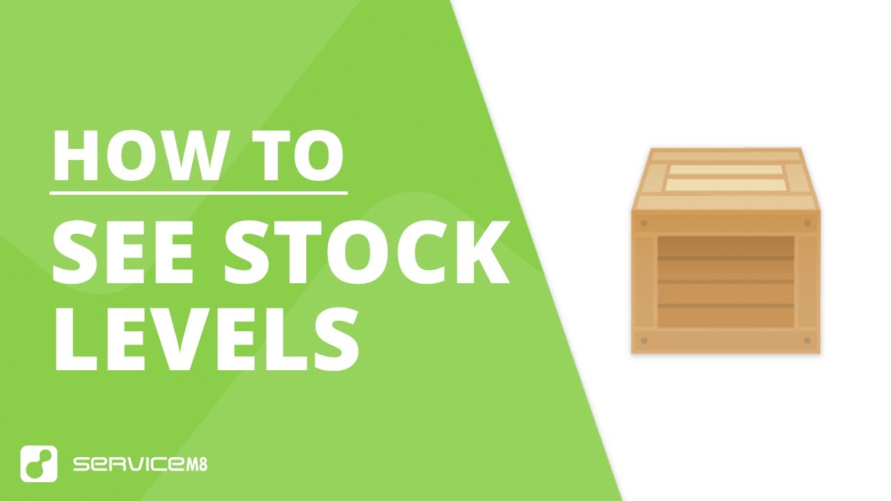 Viewing Stock Levels in ServiceM8