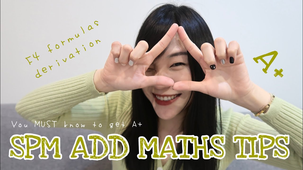 【ENG】 SPM ADD MATHS TIPS | HOW TO DERIVE FORMULAS (Form 4) all you need to know!