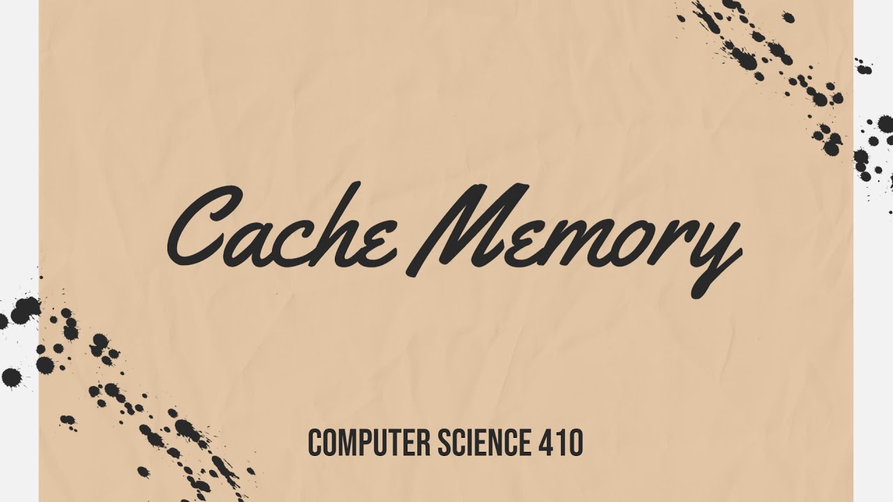 CS410 - Chapter 4 - Cache Memory (No Narration).