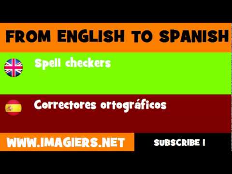 FROM ENGLISH TO SPANISH = Spell checkers