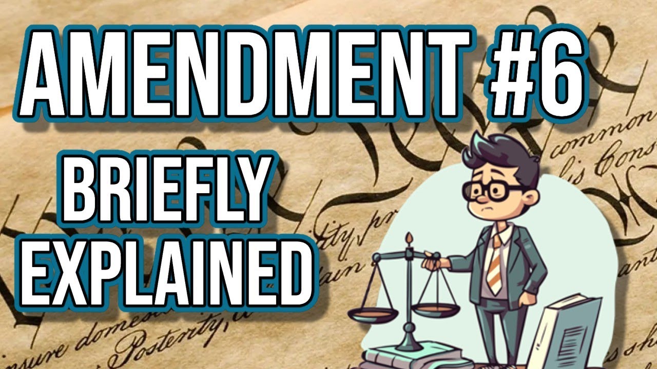 Sixth Amendment Explained (U.S. Constitution Simplified)