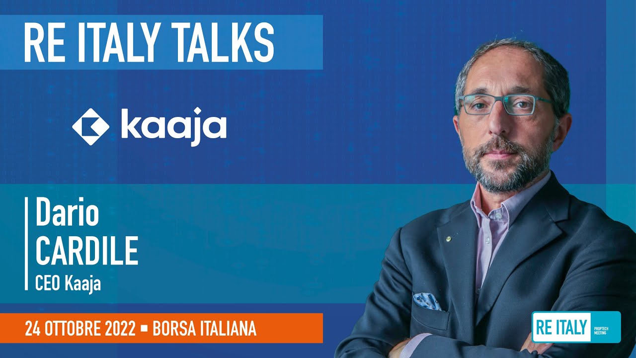 RE ITALY Proptech Meeting 2022: Cardile, Kaaja | MonitorImmobiliare