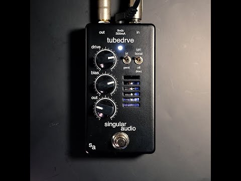 Singular Audio introduces the Tubedrve pedal: a high voltage tube pedal ...
