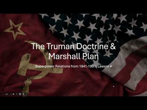 What was the Truman Doctrine and Marshall Plan?