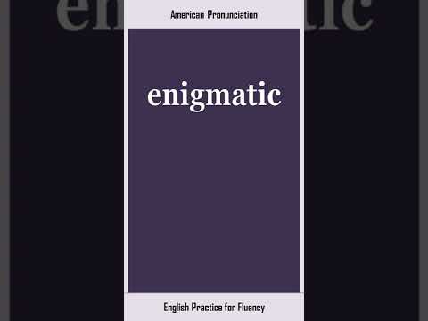 enigmatic, How to Say or Pronounce ENIGMATIC in American, British English, Pronunciation