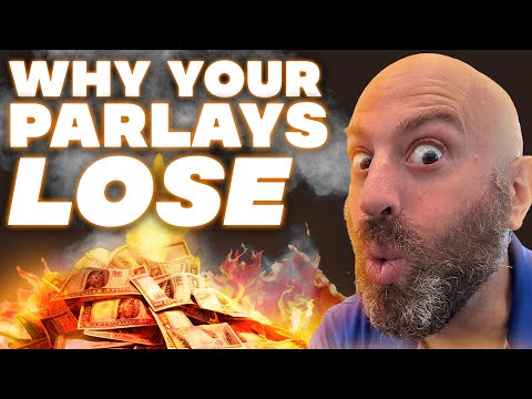 This is Why You Can’t Win Parlays | Sports Betting 2025