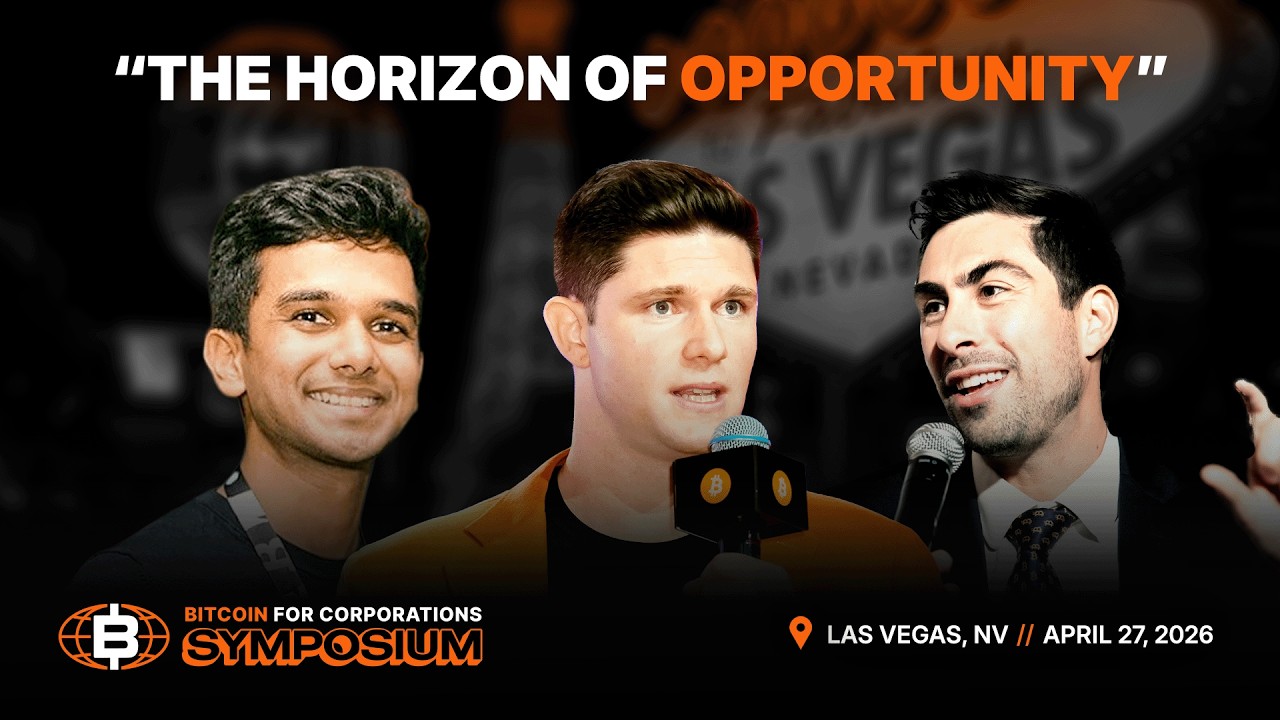 A $100 Billion Dollar Opportunity w/ Strive, Strategy, & Nakamoto | BFC Symposium 2026