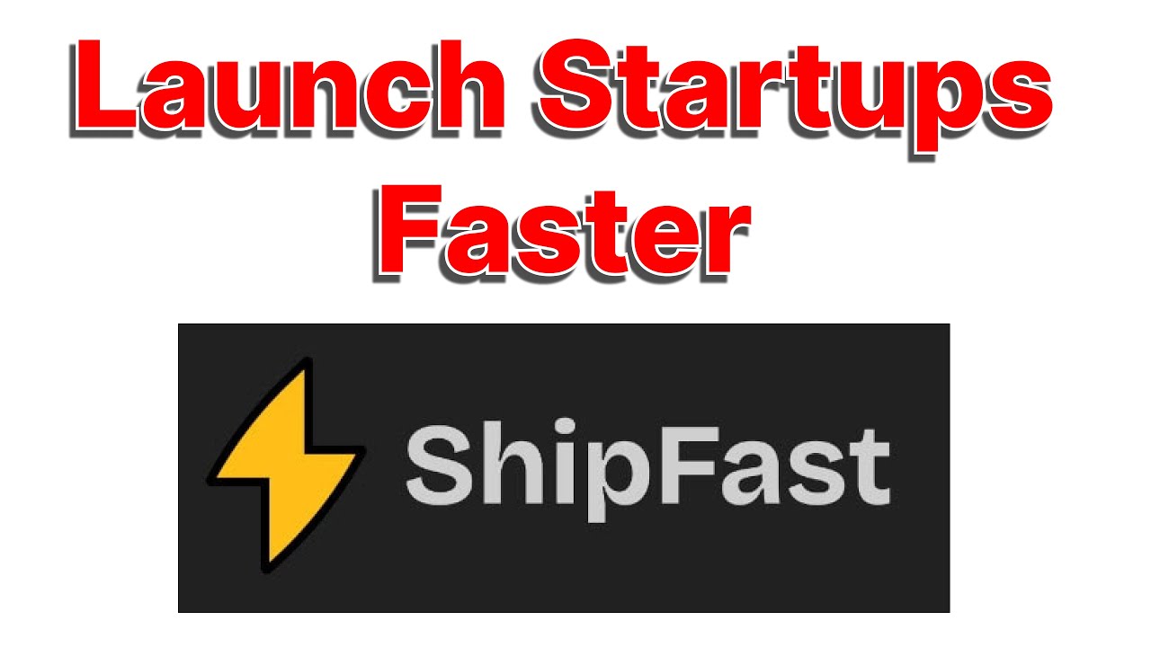 Launch a Startup FAST with ShipFast