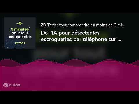 De l'IA pour détecter les escroqueries par téléphone sur les Pixel