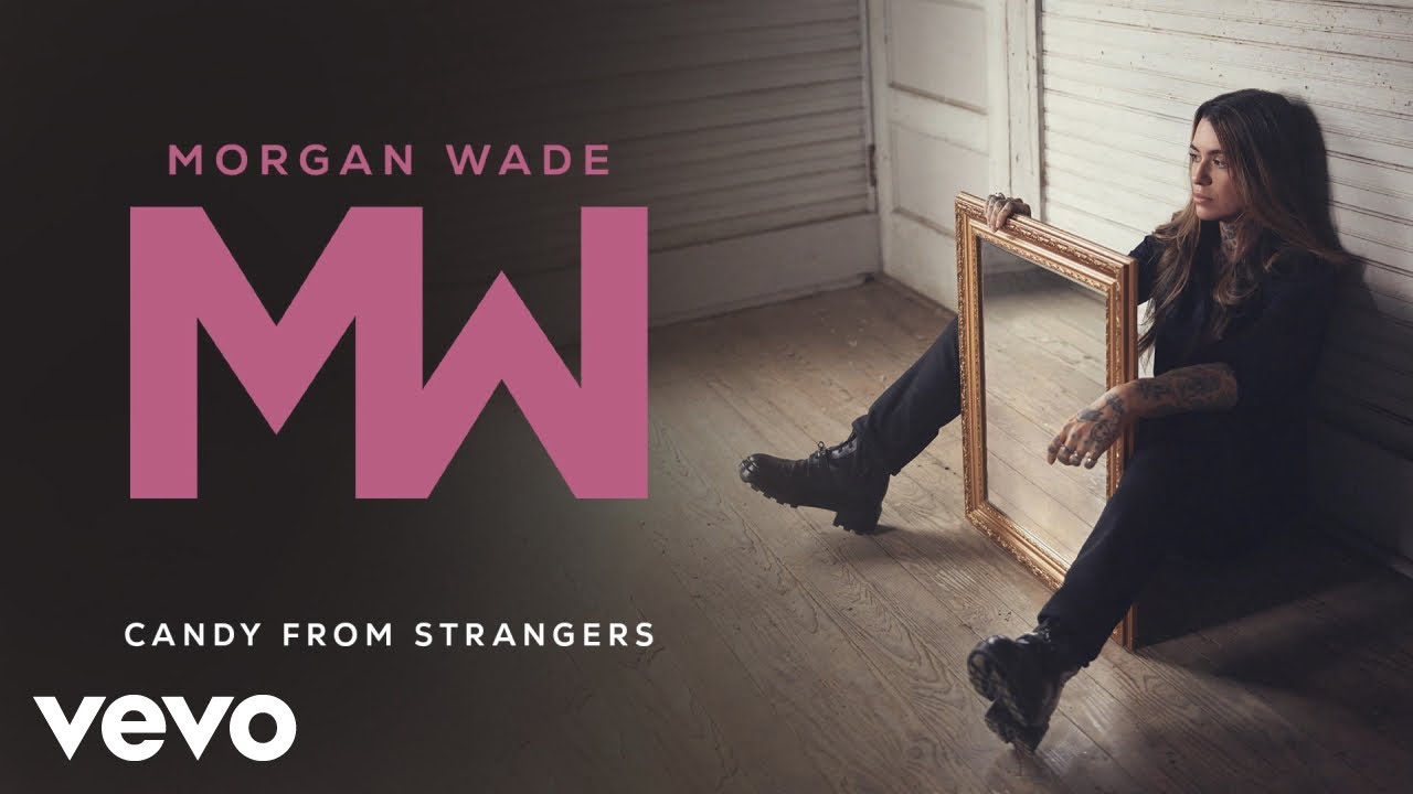 CANDY FROM STRANGERS by Morgan Wade from USA | Popnable