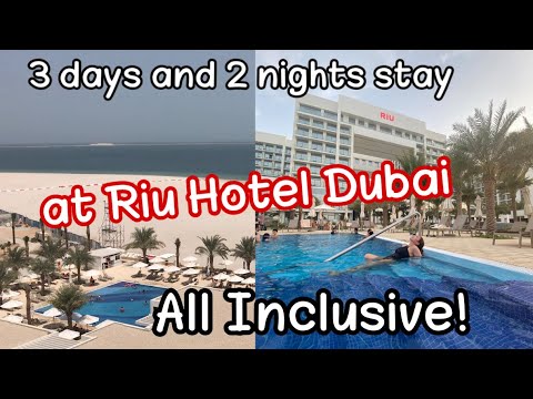 My Riu Hotel Dubai Experience | Riu Hotel