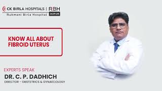 Dr. C.P. Dadhich - Obstetrics & Gynecologist in Jaipur | CK Birla Hospital