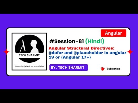@defer @placeholder in Angular 17+ | Angular Directives in Hindi (Session-81)
