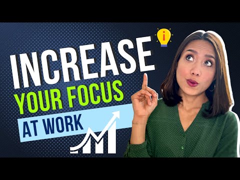 8 Brain Hacks To Improve Your FOCUS At Work