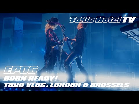 Born ready! TOUR VLOG: London & Brussels - Tokio Hotel TV 2023 / EP06