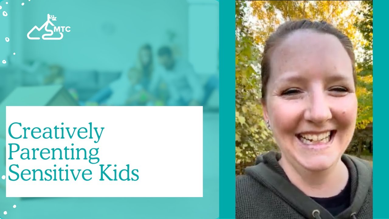 Creatively Parenting Sensitive Kids