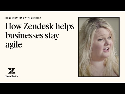 How Businesses use Zendesk to Stay Agile
