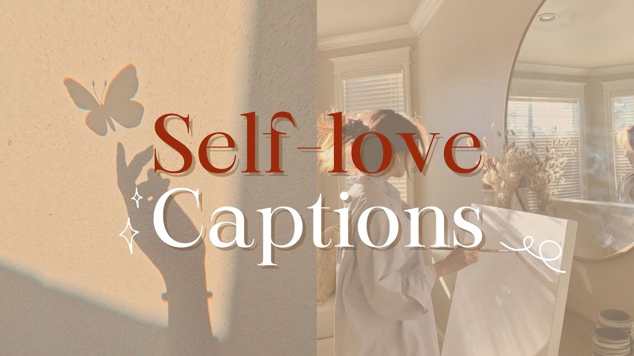 Self-love caption ideas | for IG and FB ♡