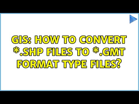 GIS: How to convert \*.shp files to \*.gmt format type files? (3 Solutions!!)
