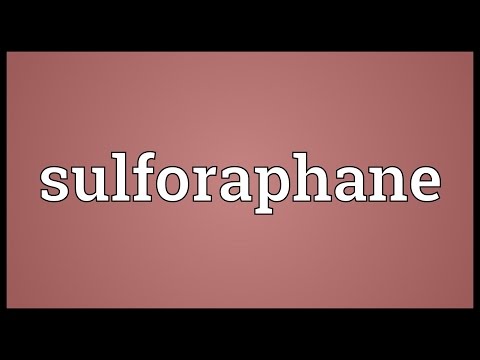 Sulforaphane Meaning