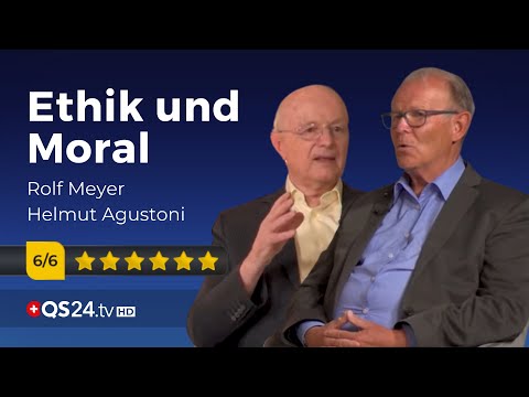Ethik und Moral | Sinn des Lebens | QS24 Gesundheitsfernsehen