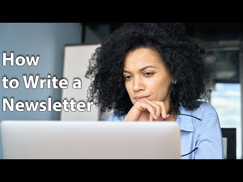 How To Write A Newsletter