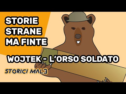 L'ORSO SOLDATO - storie strane ma finte - Storici Male