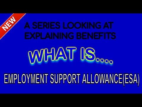 What Is: ESA (employment support allowance)?