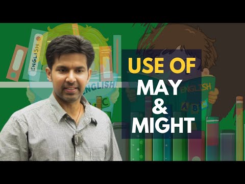 Use of "May" and "Might" in English Grammar | Launchpad English