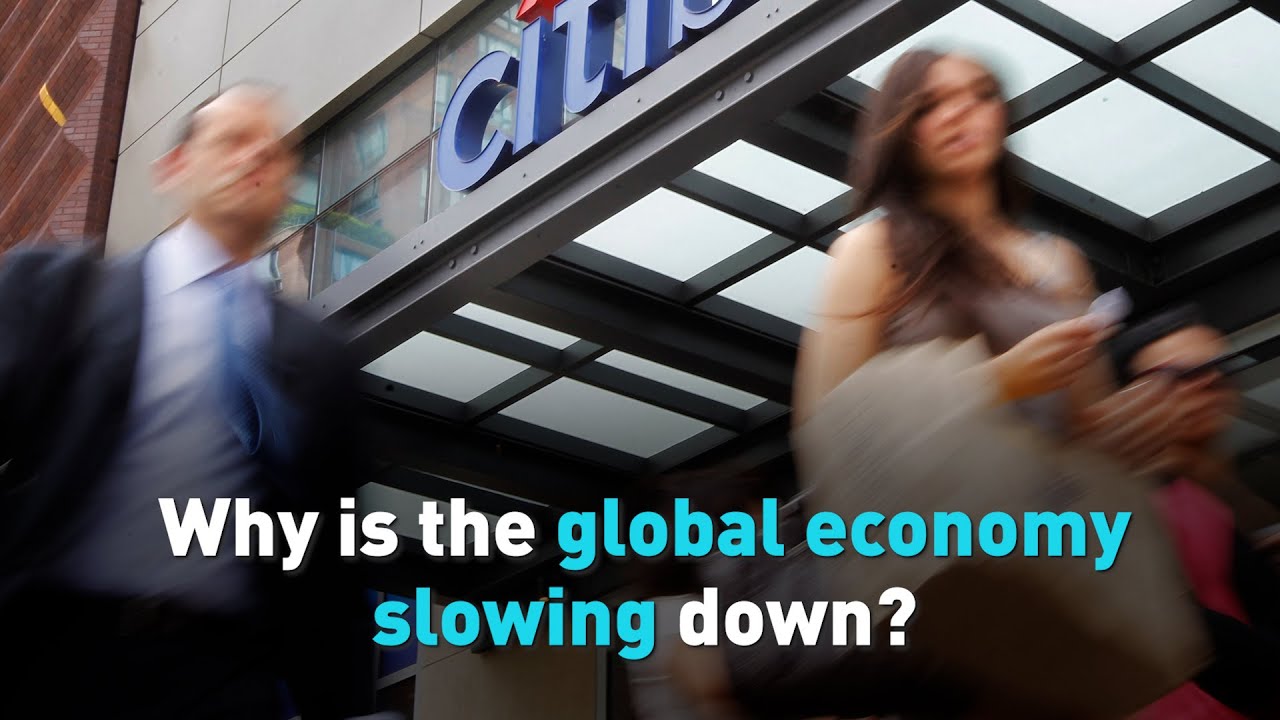 Why is the global economy slowing down?