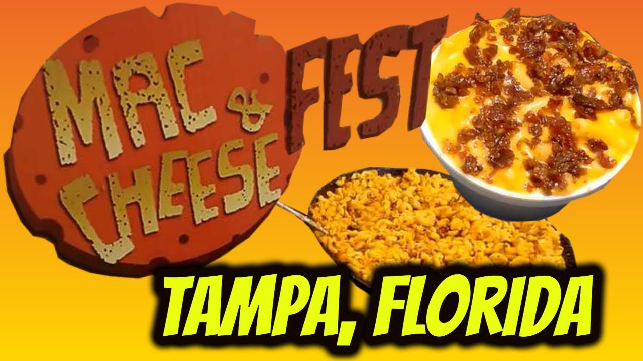 Mac and Cheese Fest in Tampa Florida