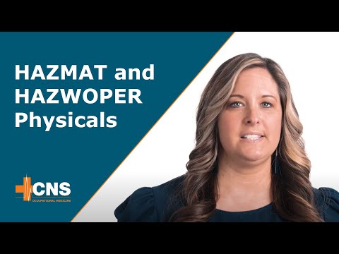 HAZMAT and HAZWOPER Physicals | OSHA | CNS Occupational Medicine