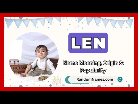 Len - Baby Boy Name Meaning, Origin & Popularity - RandomNames.com
