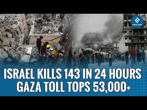 West Bank, Gaza Hit Hard: 143 Killed in 24 Hours, Over 53,000 Hurt | Israel air strikes | Palestine