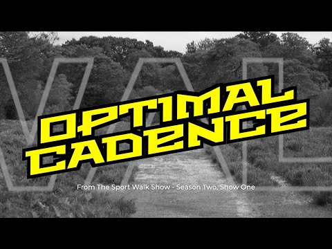 What's the optimal Cadence or step count for Sport Walking? - Sport Walking Top Tips
